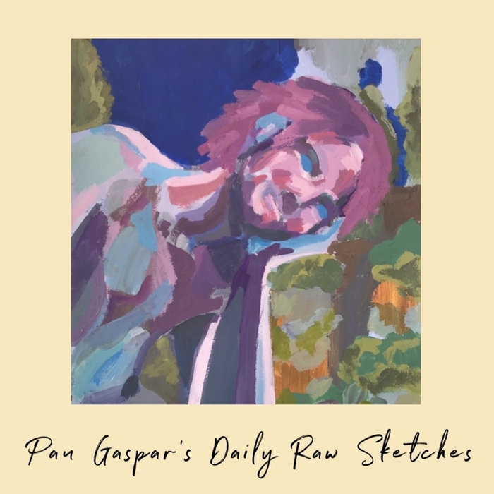 Daily Raw Sketches | Pau Gaspar