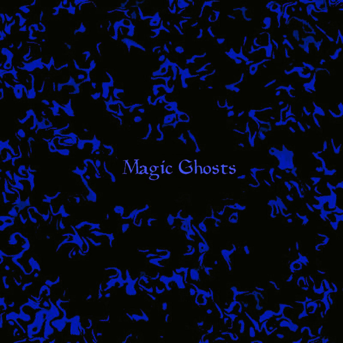 Magic Ghosts | Mark Blauhoefer