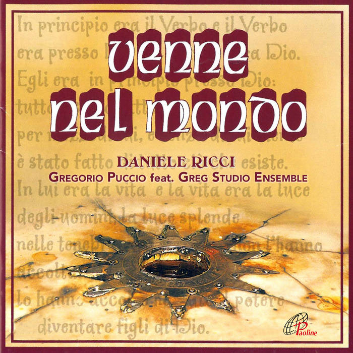 Gloria a Dio nell'alto dei cieli (Venne nel mondo) | Daniele Ricci ...