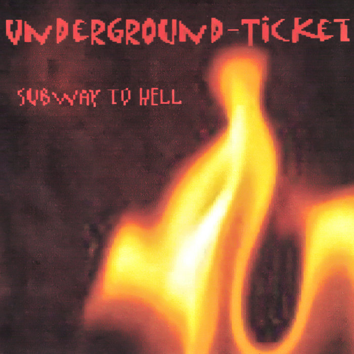 Subway To Hell | Underground Ticket | Glump Records