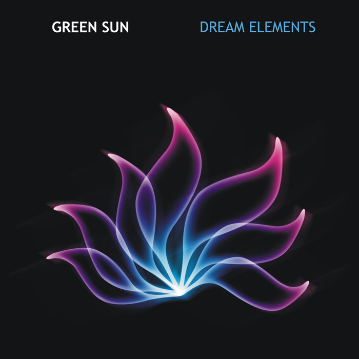 Dream Elements | Green Sun | Amadea Records