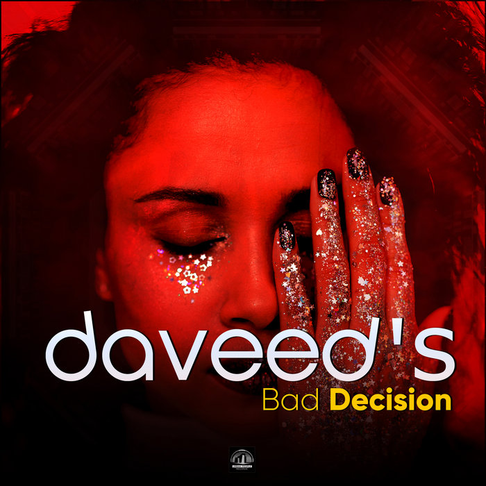 Bad Decision | Daveed's | URBAN PEOPLE RECORDS