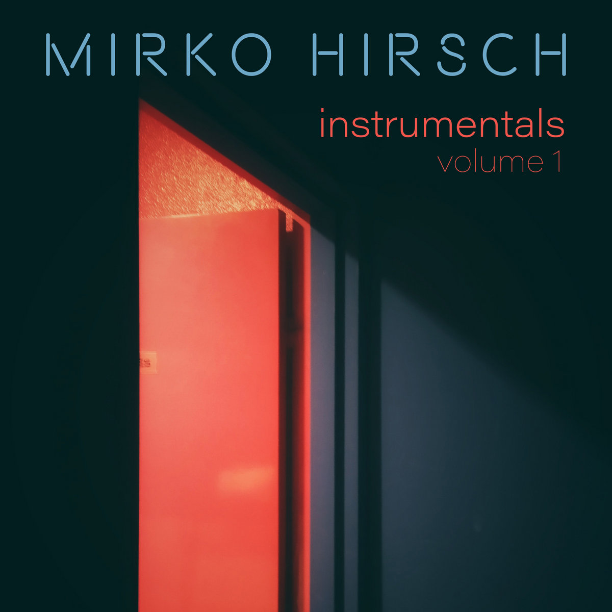 instrumentals volume 1 | Mirko Hirsch