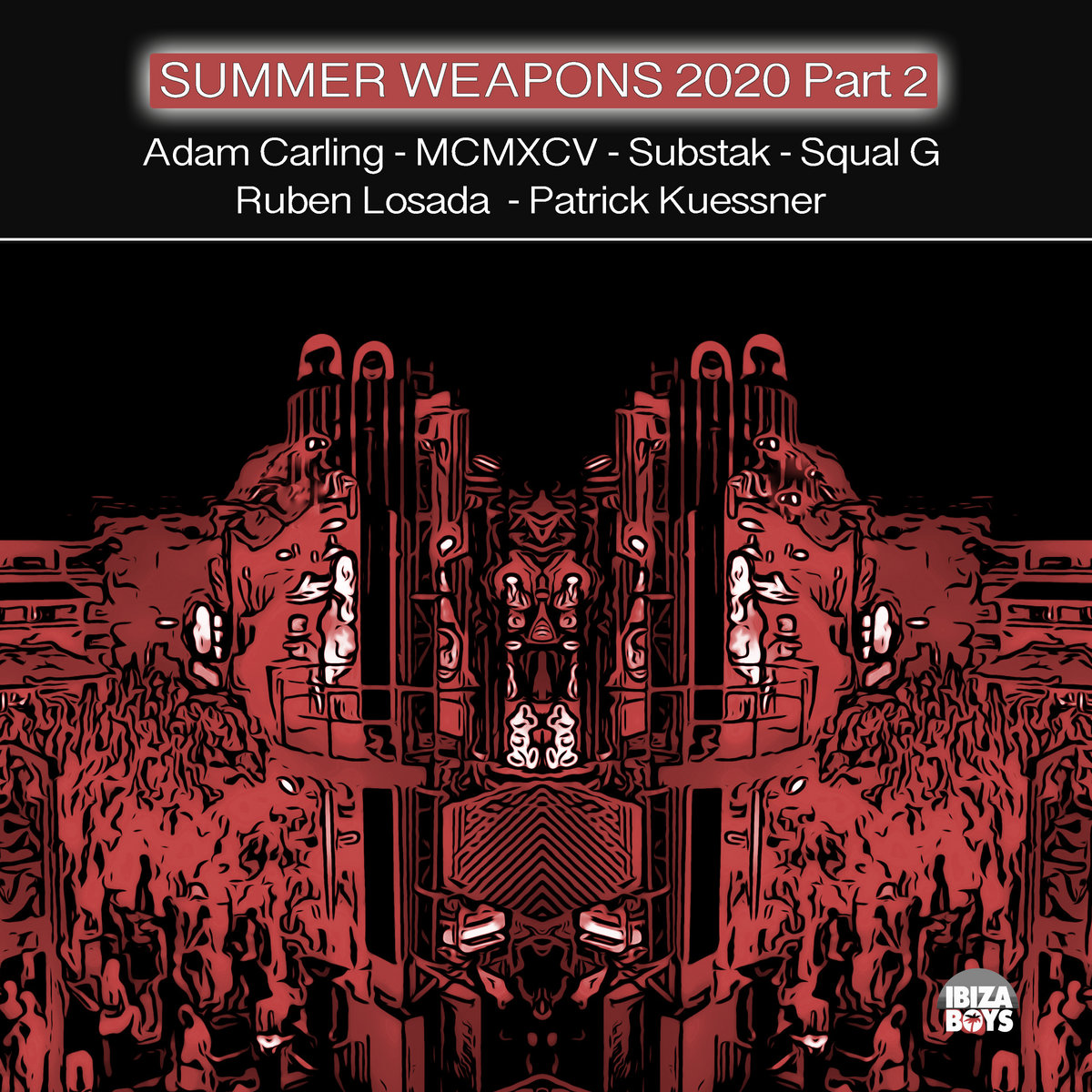 Summer Weapons, Pt. 2 | Various Artists | Ibiza Boys