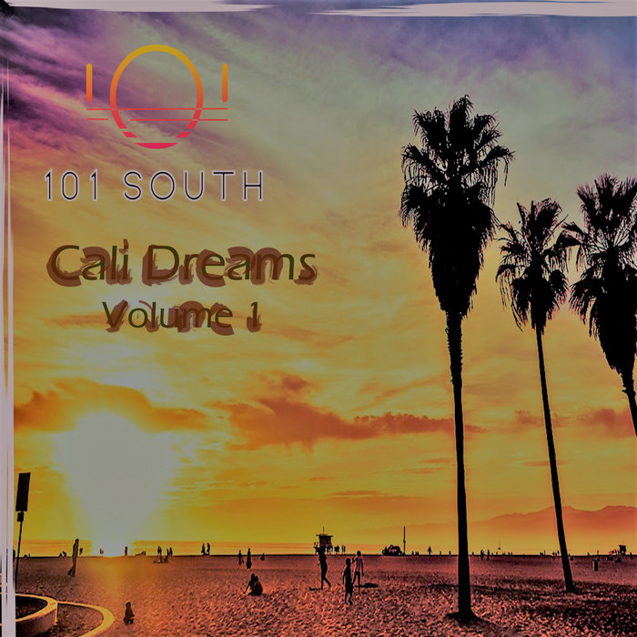 Cali Dreams Volume 1 | 101 South
