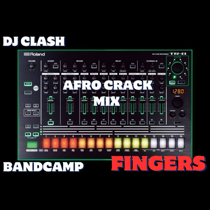 Ode to Fingers (Dj Clash Afro Crack Rework) | DJ CLASH
