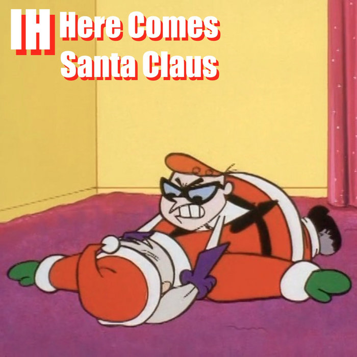 Here Comes Santa Claus | Introducing Hagleton and the Green-Sneakered Super Humans | Introducing ...