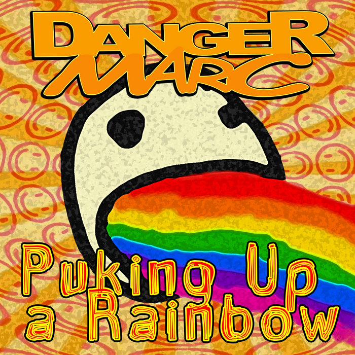 Puking Up a Rainbow (ft Scarlet Bumting) | Danger Marc