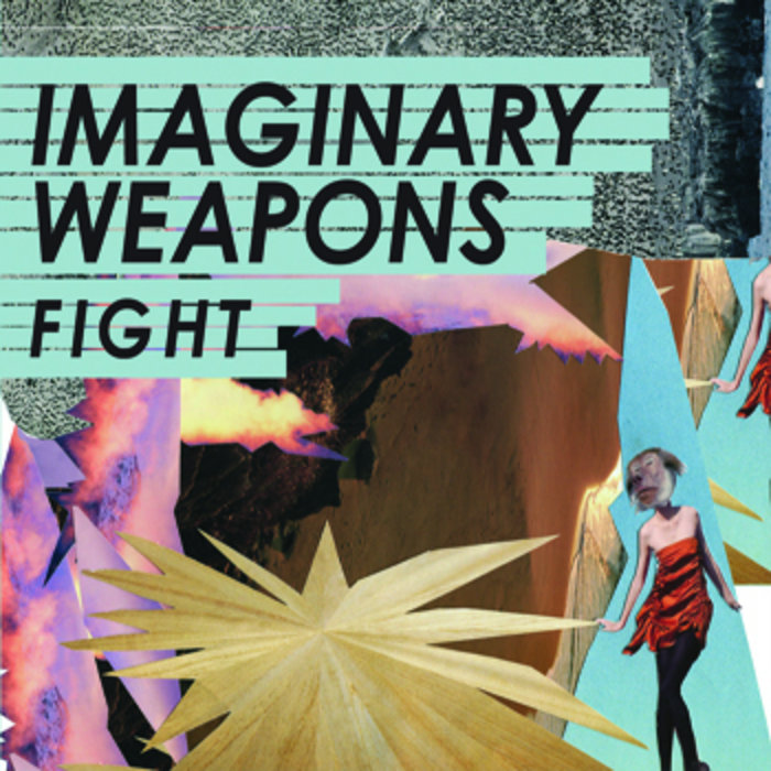 FIGHT | Imaginary Weapons