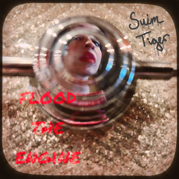 Flood the Engine | Suim Tiger
