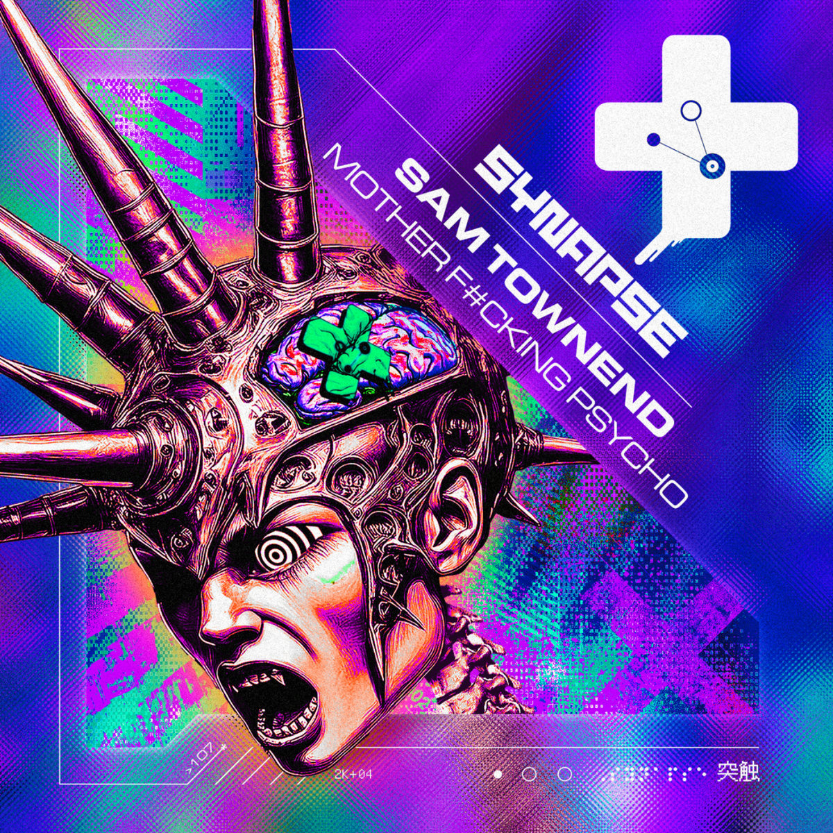 Mother F*cking Psycho | Sam Townend | Tidy Trax