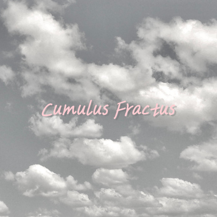 Cumulus Fractus | Dingling Ying