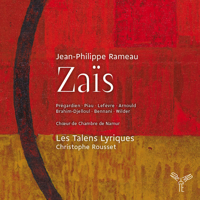 Rameau : Zaïs | Christophe Rousset, Les Talens Lyriques | Les Talens Lyriques - Christophe Rousset