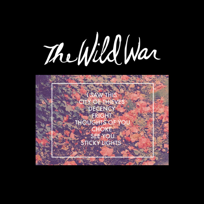 The Wild War | The Wild War