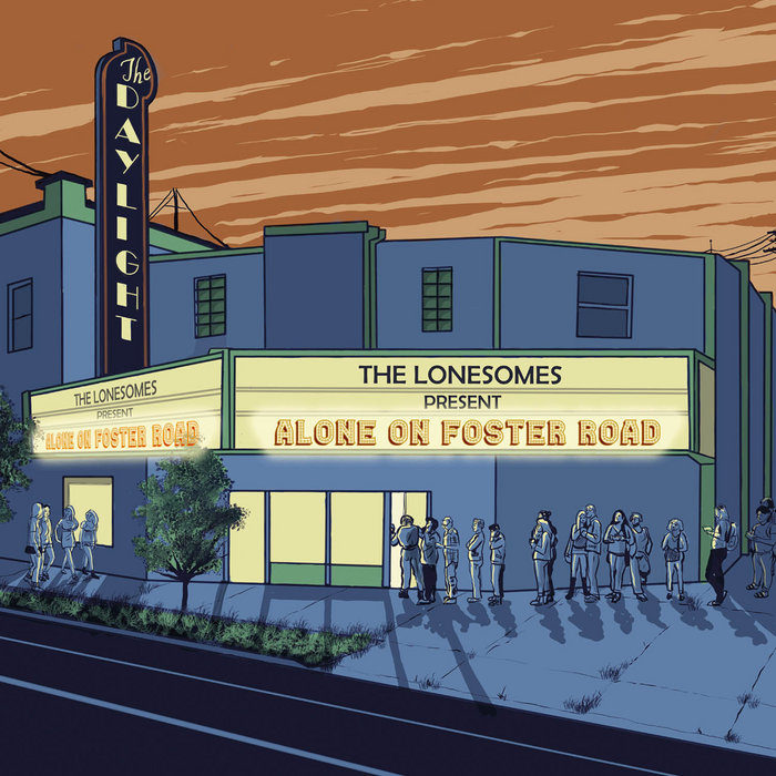 Alone On Foster Road | The Lonesomes