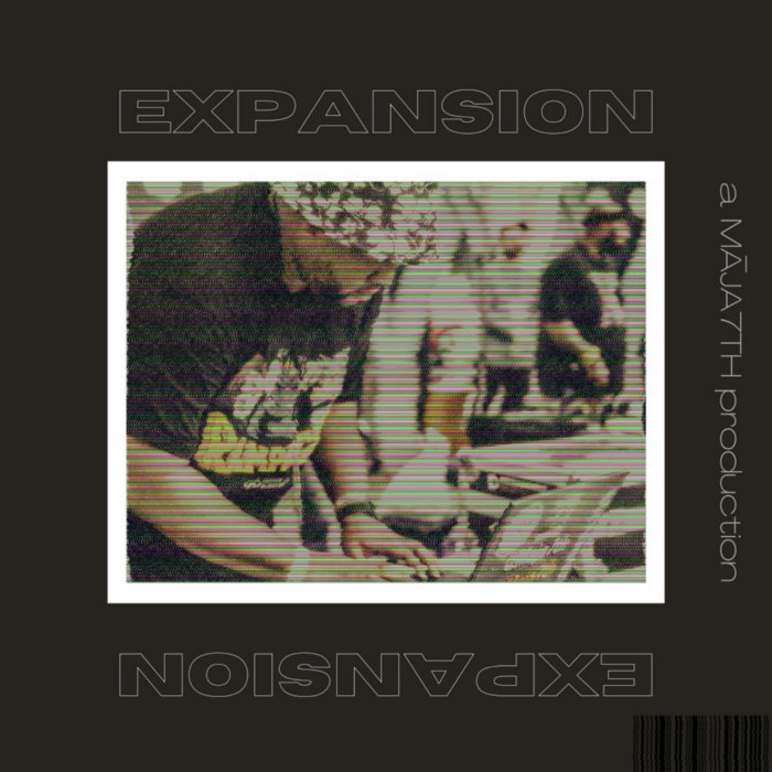 EXPANSION | Māja 7th