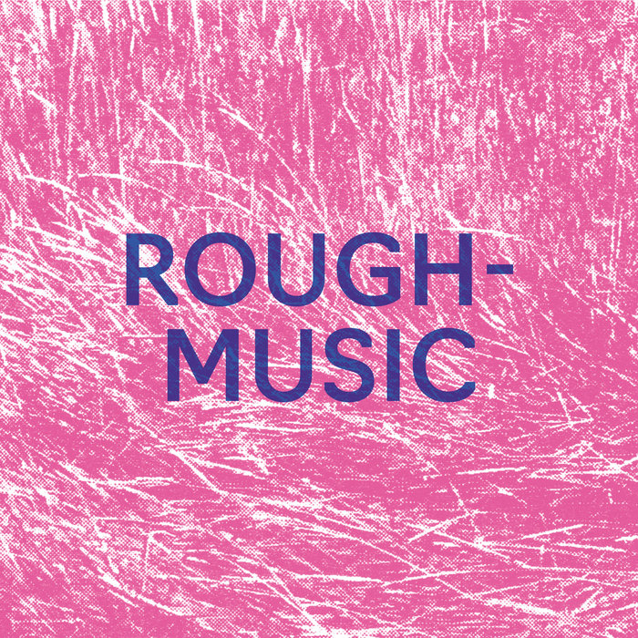 Rough-Music | Jennifer Reid | Wild Museum