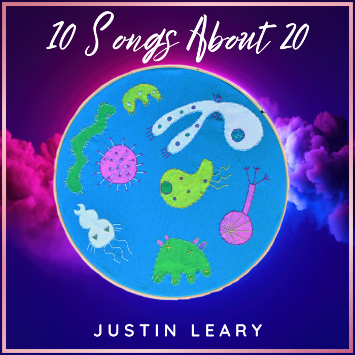 10 Songs About 20 | Justin Leary