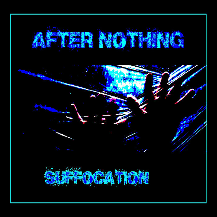 After Nothing - Suffocation | dromanrecords