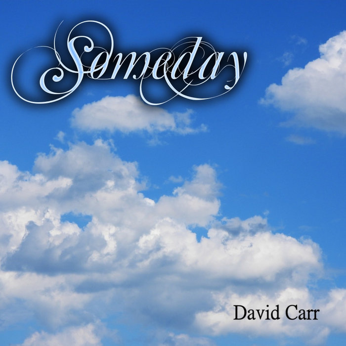 Someday | David Carr