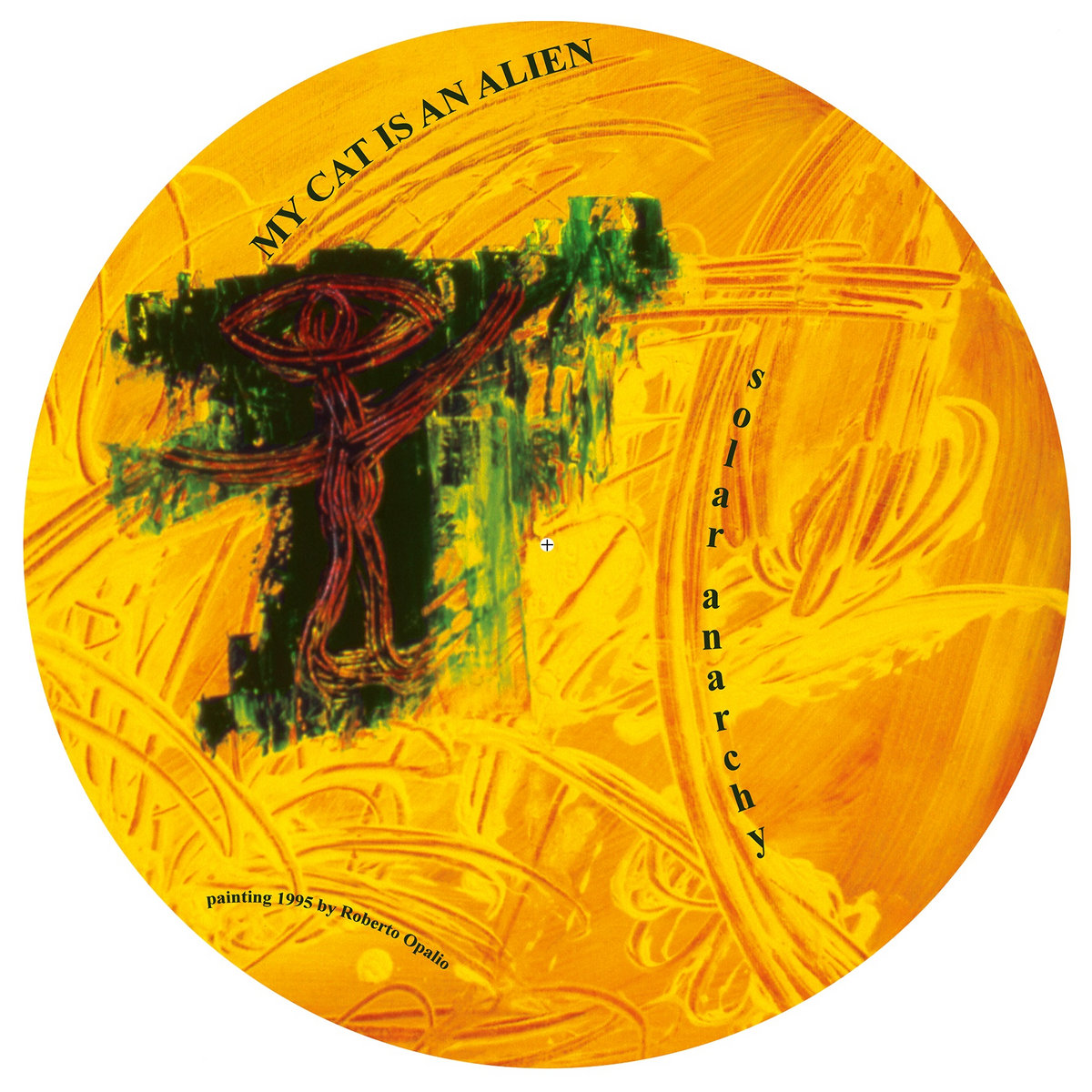 Solar Anarchy / As Wolf | My Cat Is An Alien / Pestrepeller | A Silent ...