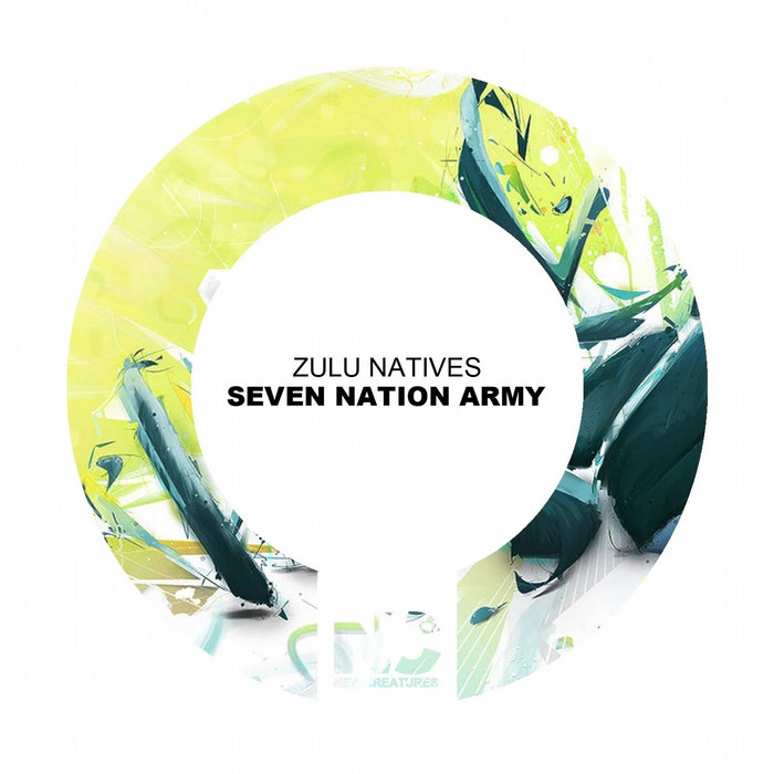 Seven Nation Army | Zulu Natives
