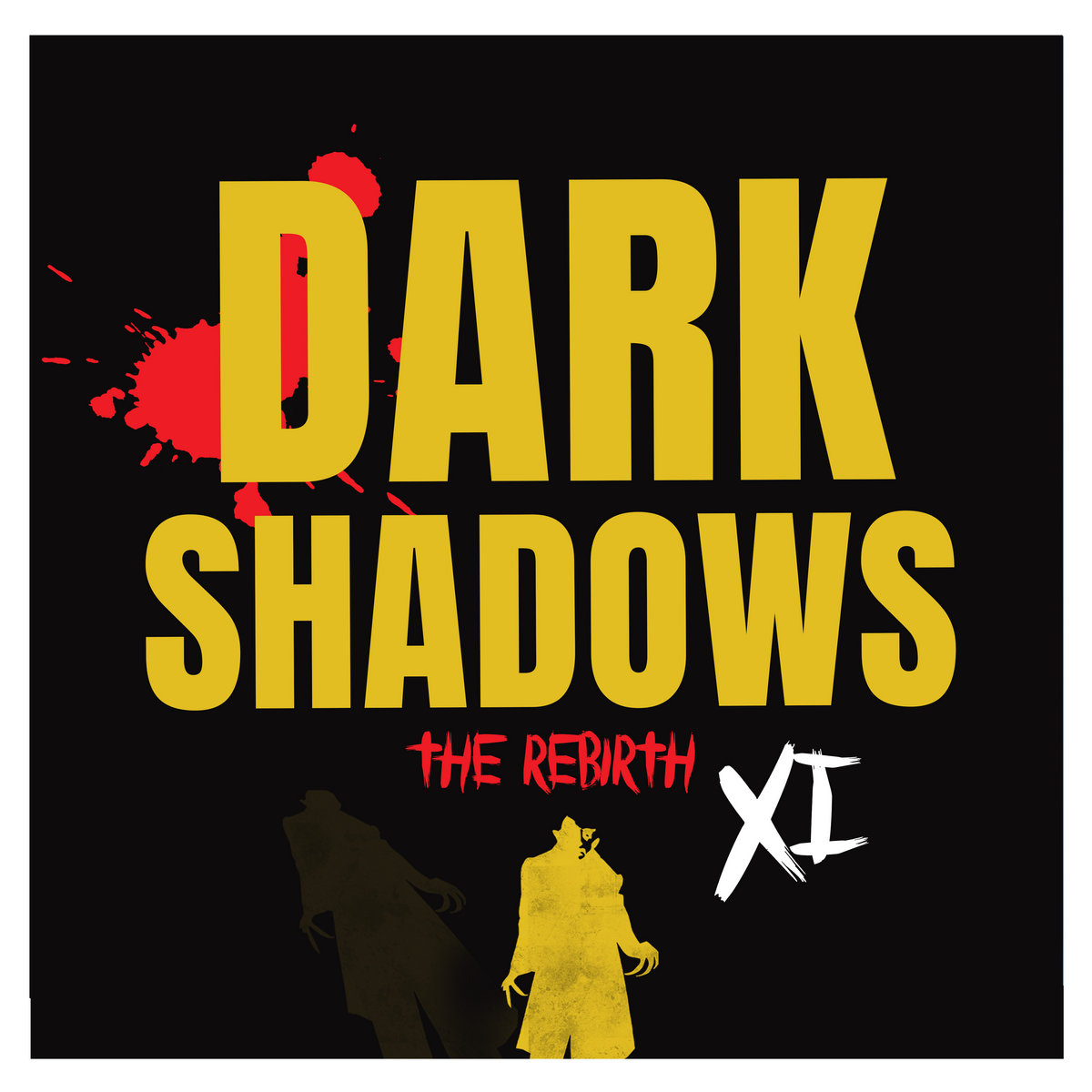 Dark Shadows XI - The Rebirth | Dark Shadows
