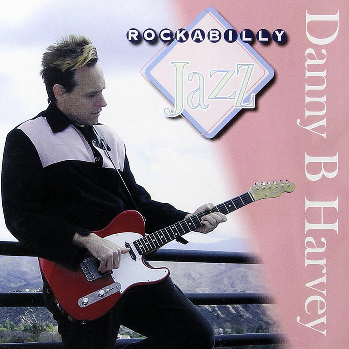 Rockabilly Jazz | Danny B. Harvey