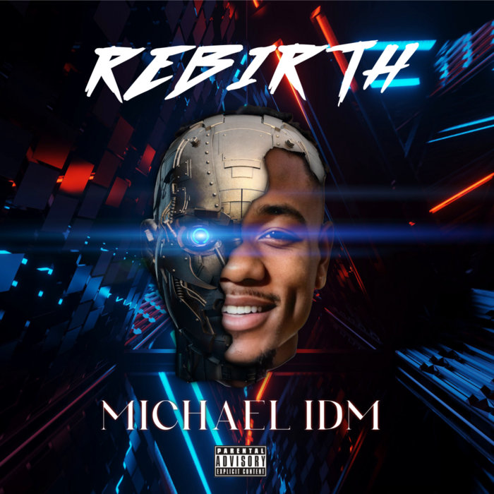 Rebirth | Michael IDM