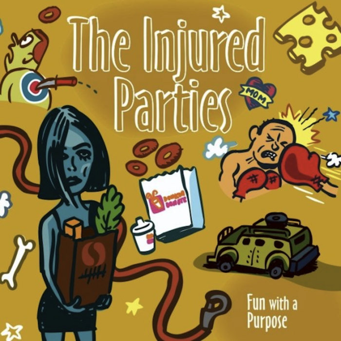Fun with a Purpose | The Injured Parties
