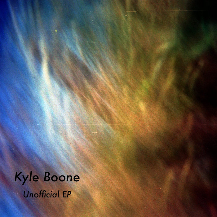 Unofficial EP | Kyle Paul Boone