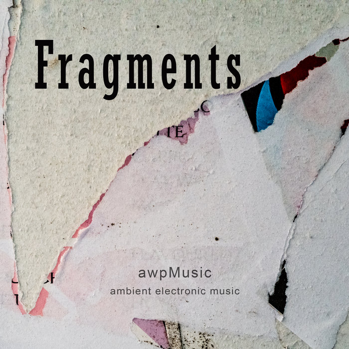 Fragments | awpMusic