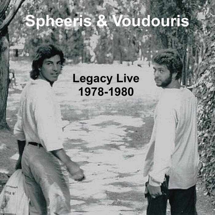 Legacy Live 1978-1980 | Spheeris & Voudouris | Paul Voudouris