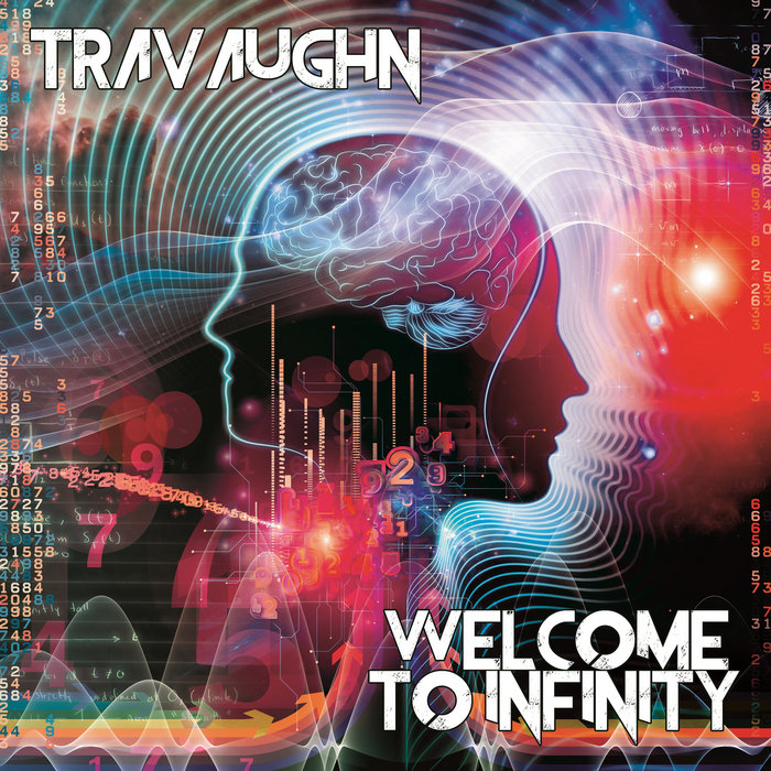 Welcome To Infinity | Travaughn