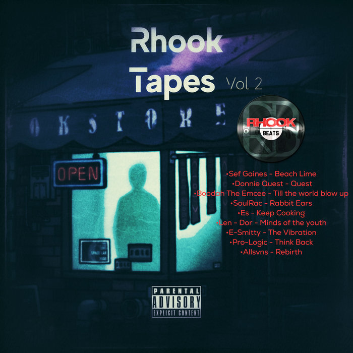 Rhook Tapes Volume 2. | Sef Gaines, Donnie Quest, Boodah The Emcee ...