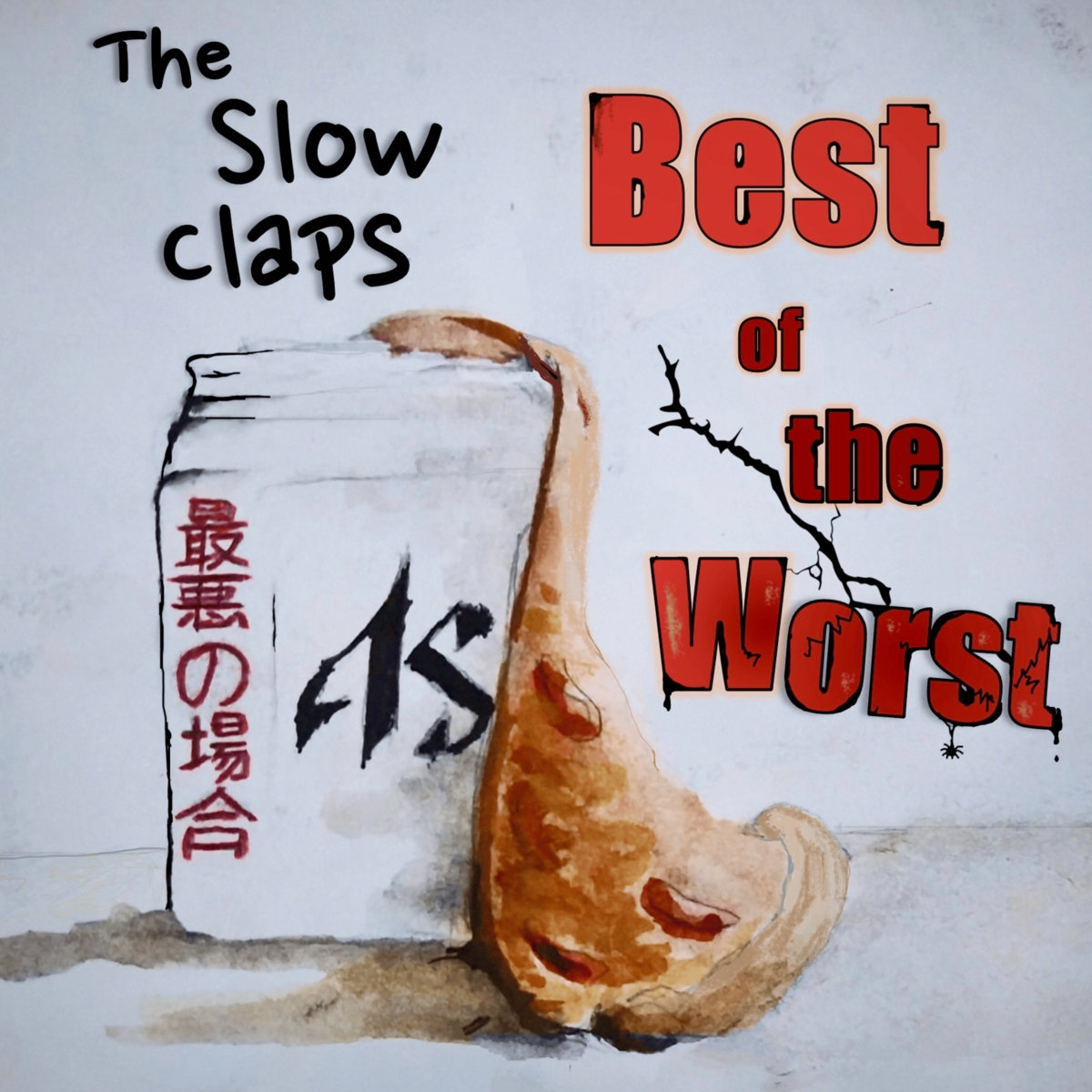Best of the Worst | The Slow Claps