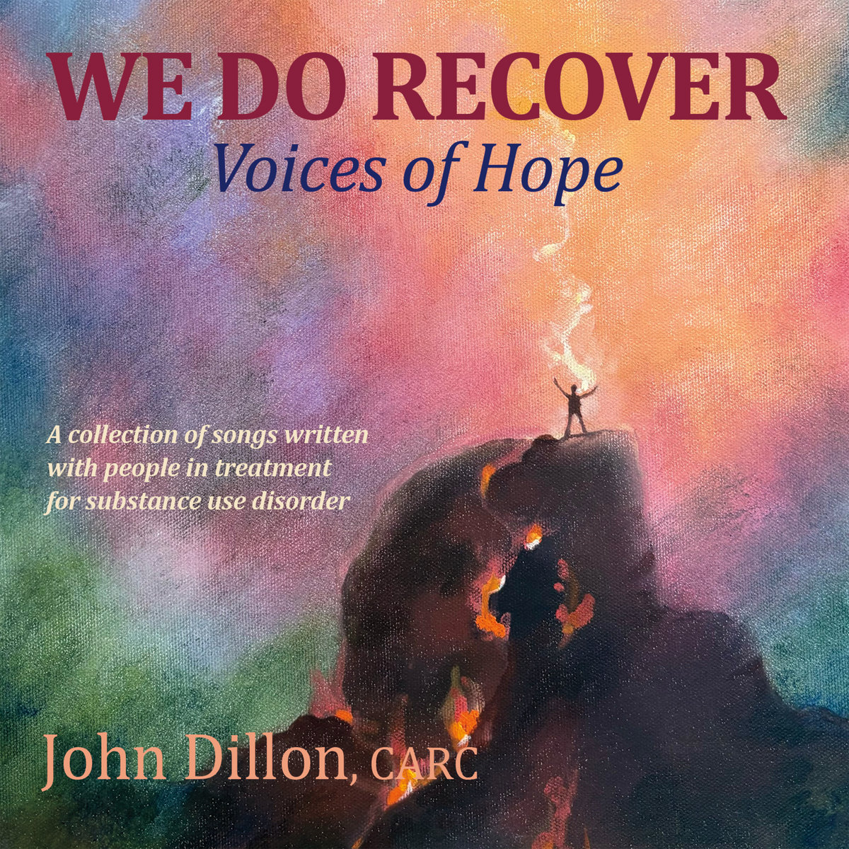 WE DO RECOVER - Voices of Hope | John Dillon