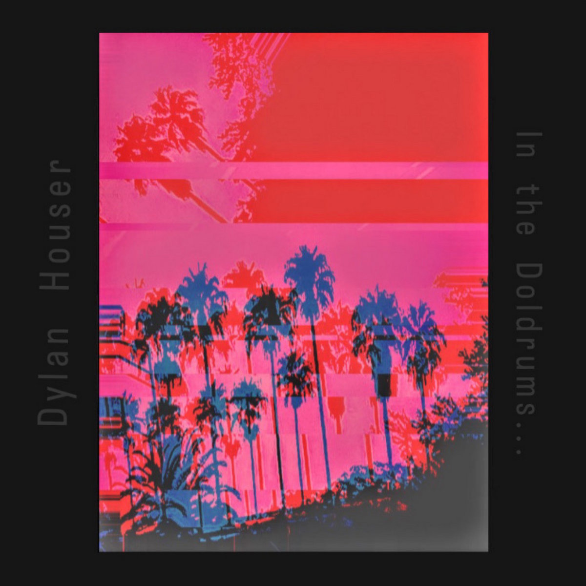 In the Doldrums… | Dylan Houser