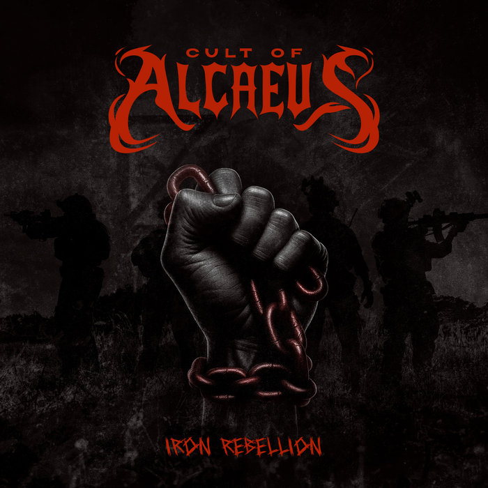 Iron Rebellion | Cult Of Alcaeus