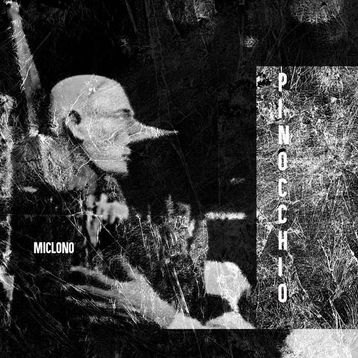 Pinocchio | Miclono | Industrial Complexx