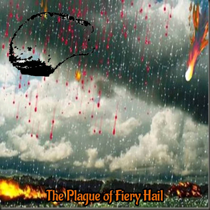 7th Plague Hail