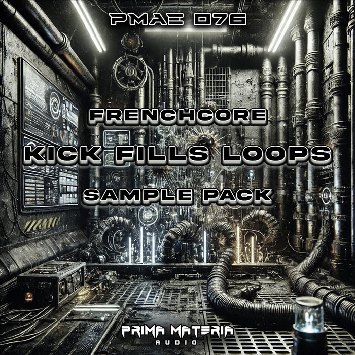 [PMAE076] Frenchcore Kick Fills Loops (Sample Pack) | Exode 33 | Prima ...