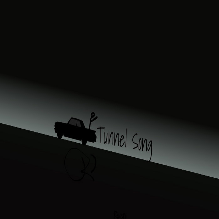 Tunnel Song (Single) | Raven Milligan