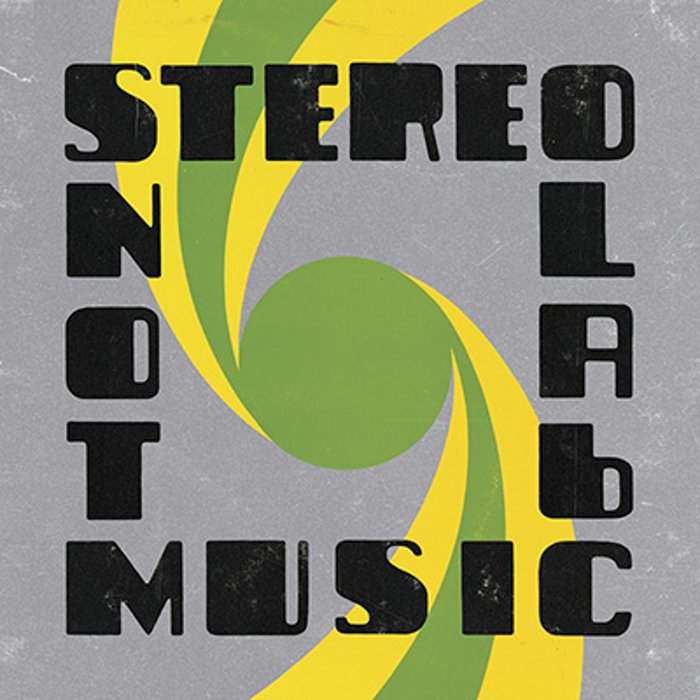 Not Music | Stereolab