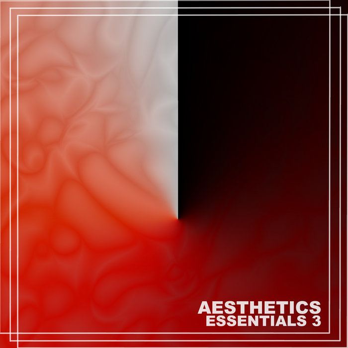 Aesthetics Essentials 3 | Aesthetics Records