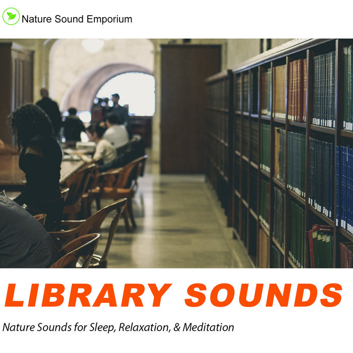 Library Sounds - Nature Sounds | Nature Sound Emporium