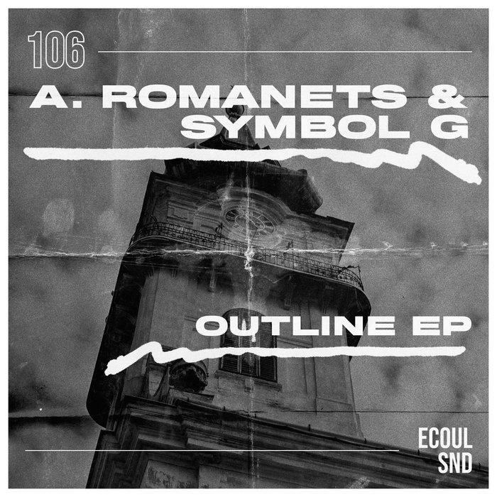 Outline | A. Romanets, Symbol G | ECOUL SND