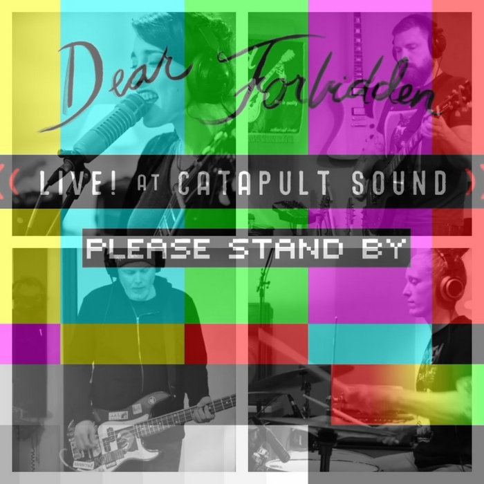 Live at Catapult Sound | Dear Forbidden