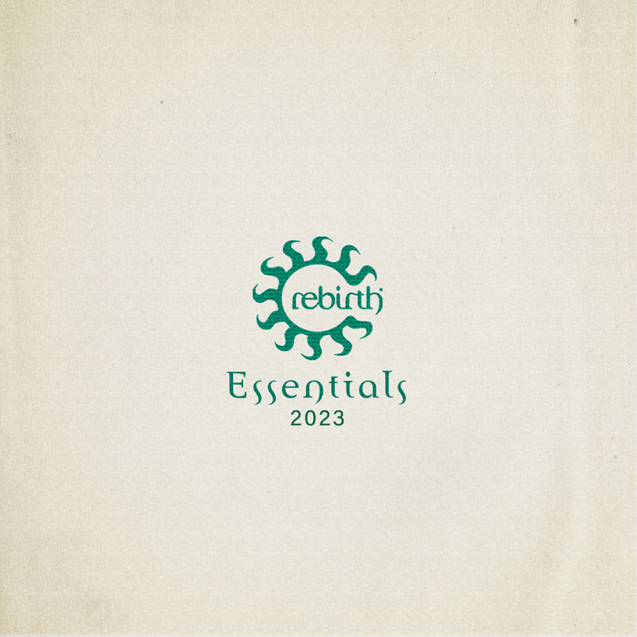 Rebirth Essentials 2023 | Various Artists | Rebirth Records