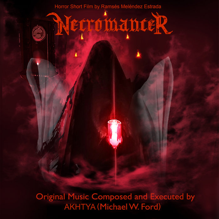 Necromancer Soundtrack | Akhtya